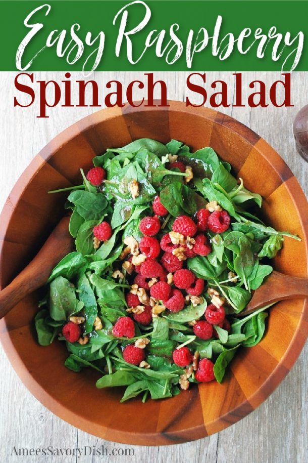 Easy Raspberry Spinach Salad- Amee's Savory Dish