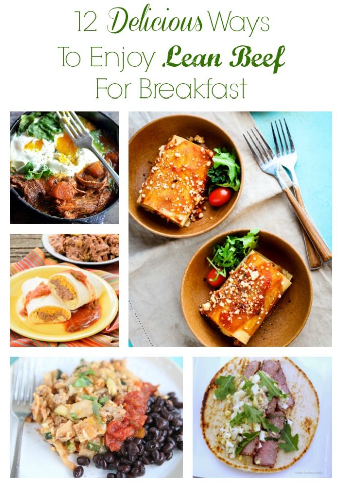 12 Delicious Ways to Enjoy Lean Beef For Breakfast